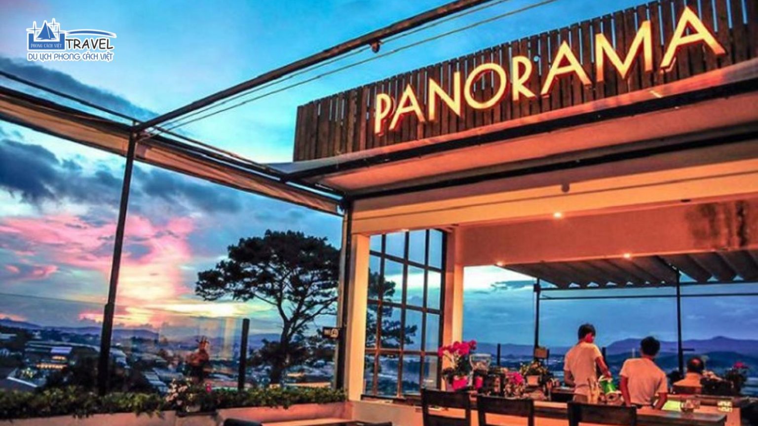 Quán cafe Panorama Đà Lạt săn mây chill hết nấc - Phong Cách Việt Travel